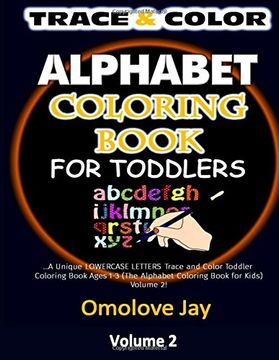 Libro Trace & Color Alphabet Coloring Book for Toddlers: A Unique ...