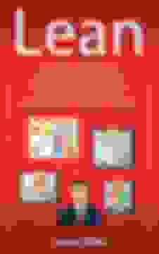 Libro Lean: La Guía Fundamental Para Lean Startup, Lean six Sigma, Lean ...