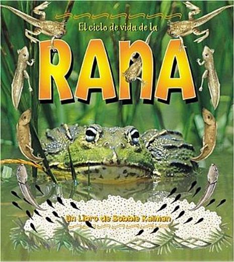 Comprar el ciclo de vida de la rana / life cycle of a frog De bobbie ...