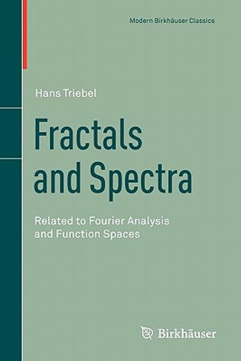 Libro fractals and spectra,related to fourier analysis and function ...
