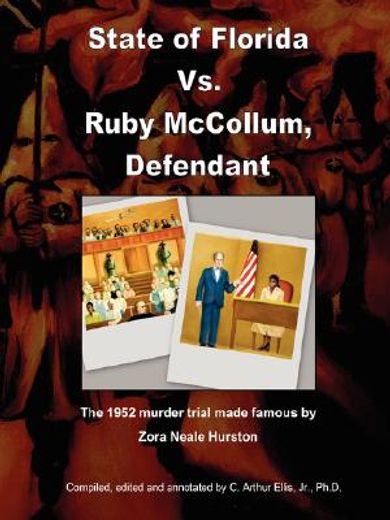 Libro state of florida vs. ruby mccollum, defendant De c. arthur ellis ...