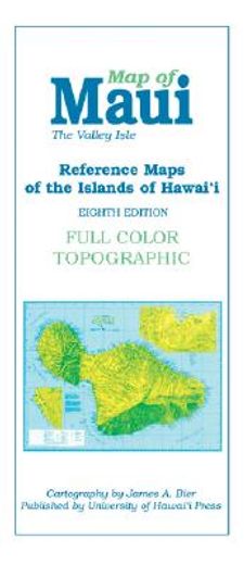 Libro reference maps of the islands of hawaii,maui, the valley isle De james a. beir - Buscalibre