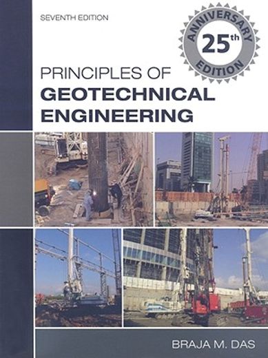 Libro principles of geotechnical engineering,25th anniversary edition De braja m. das - Buscalibre