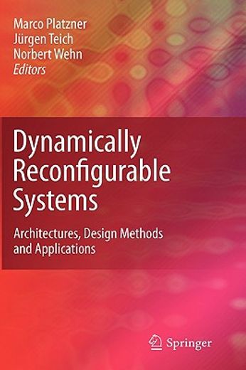 Libro Dynamically Reconfigurable Systems Architectures Design Methods