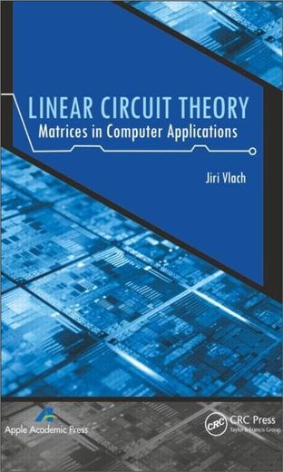 Libro Linear Circuit Theory: Matrices in Computer Applications De Jiri ...