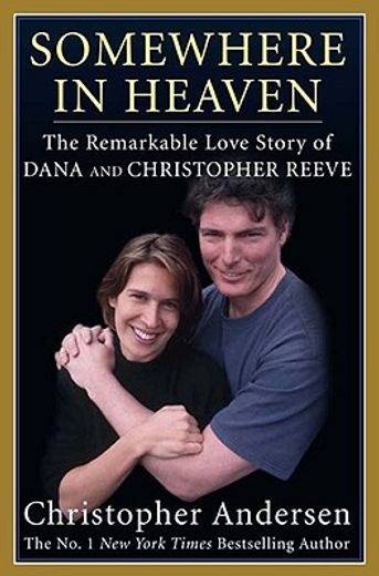 Libro somewhere in heaven,the remarkable love story of dana and ...