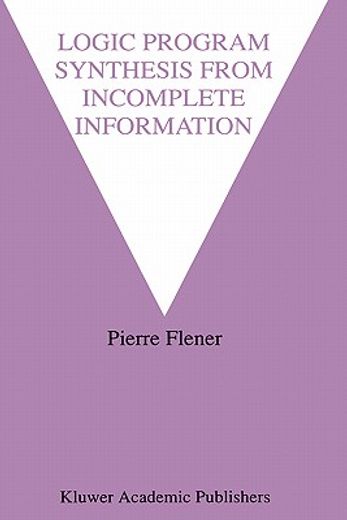 Libro logic program synthesis from incomplete information, flener, ISBN ... Libro logic program synthesis from incomplete information, flener, ISBN ...