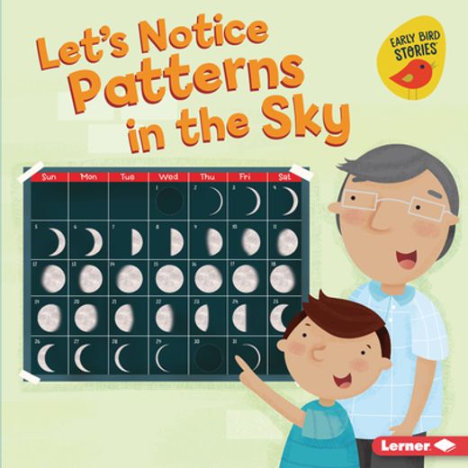 Libro Let's Notice Patterns in the sky Format: Library Bound (en Inglés) De Rustad Martha E. H ...