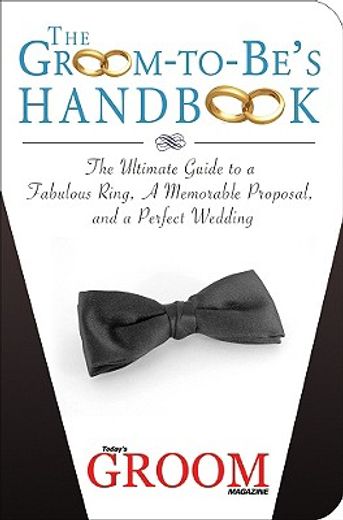 Libro the groom-to-be´s handbook,the ultimate guide to a fabulous ring ...