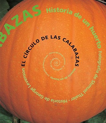 Libro el circulo de las calabazas,historia de un huerto De george ...