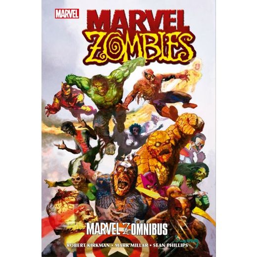 Libro Marvel Zombies: Marvel Zomnibus De Sean Phillips - Buscalibre Chile