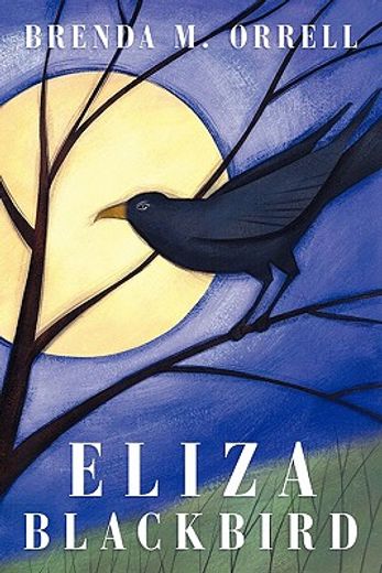 Libro eliza blackbird De brenda m. orrell - Buscalibre