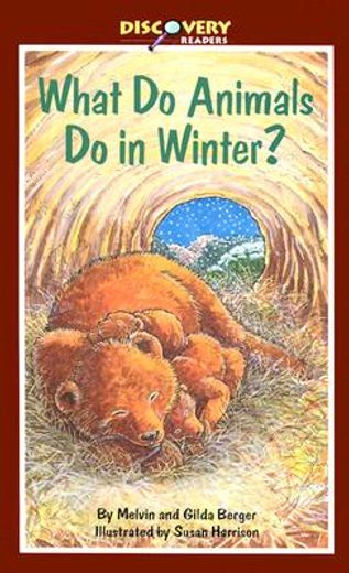 Libro what do animals do in winter?: how animals survive the cold De ...