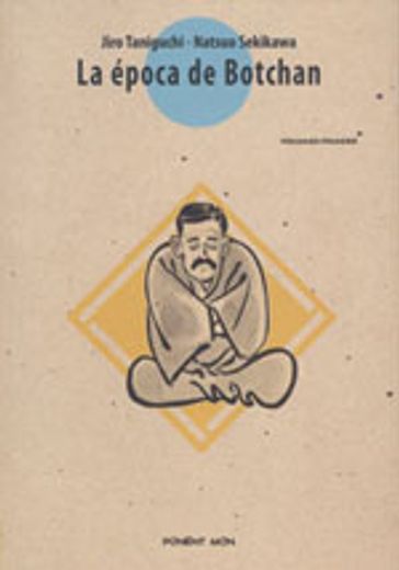 Libro la época de botchan. volumen 1 De natsuo sekikawa dibujante: jiro taniguchi - Buscalibre