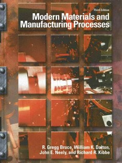 Libro modern materials and manufacturing processes De r. gregg bruce - Buscalibre