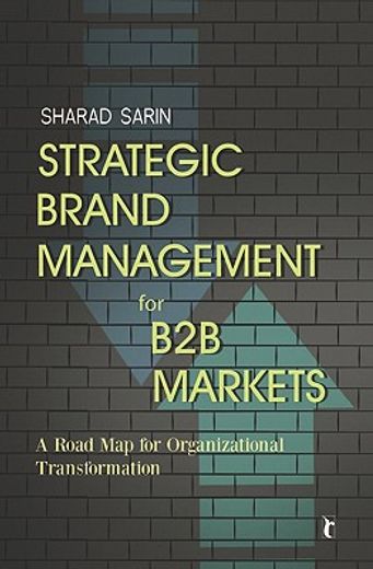 Libro strategic brand management for b2b markets,a road map for ...