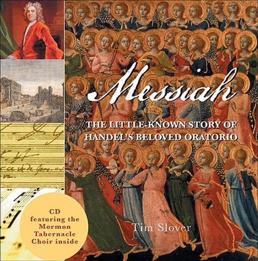 Libro messiah,the little-known story of handel´s beloved oratorio De ... Libro messiah,the little-known story of handel´s beloved oratorio De ...