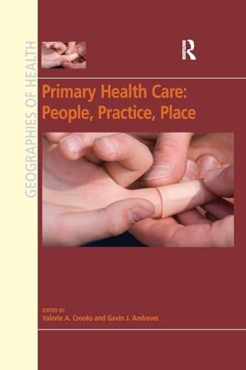Libro Primary Health Care: People, Practice, Place (en Inglés) De ...