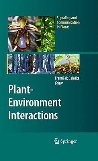 Libro plant-environment interactions,from sensory palnt biology to ...