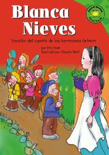 Libro blanca nieves/snow white,version del cuento de los hermanos grimm ...