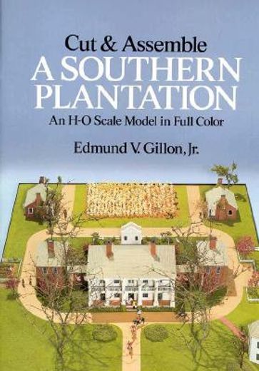 Libro cut and assemble a southern plantation,an h-o scale model in full ...