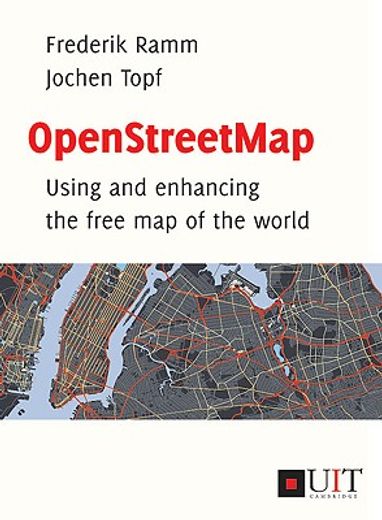 Libro openstreetmap,using and enhancing the free map of the world De ...