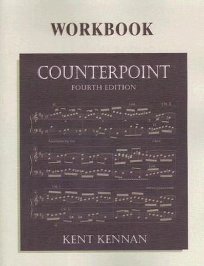 Libro counterpoint workbook De kent wheeler kennan - Buscalibre